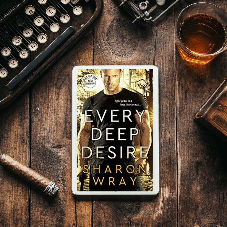Every Deep Desire (Deadly Force Book 1 by Sharon Wray – Read-Love-Review