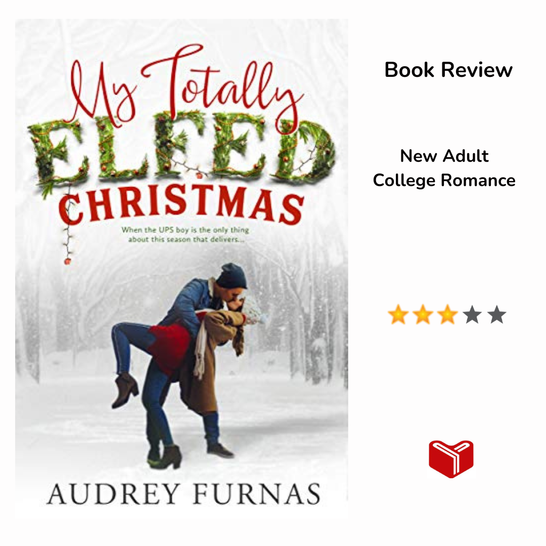 My Totally Elfed Christmas by Audrey Furnas – Read-Love-Review